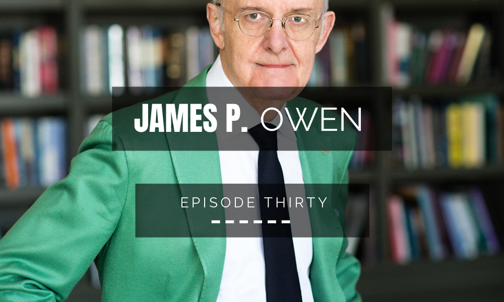 #30 James P. Owen: Author of ‘Cowboy Ethics’ and documentary filmmaker ...